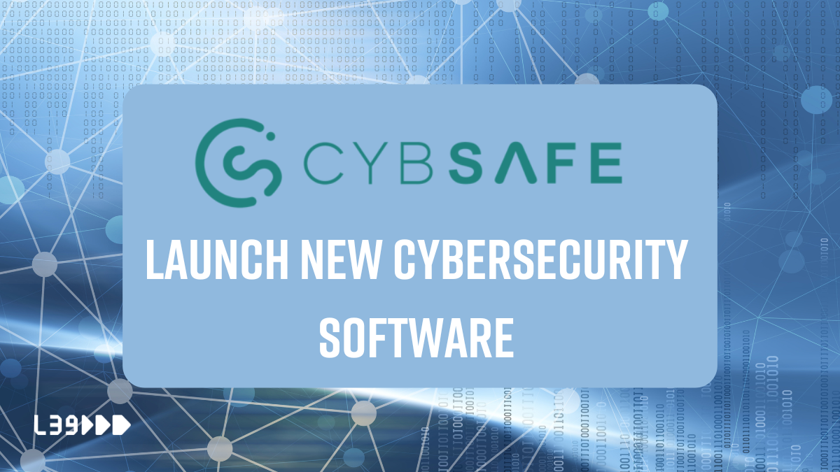 Cybsafe Launches Platform to Reduce SME Cyber Risk | Level39
